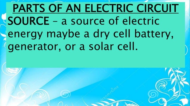 SCIENCE 5 PPT Q3 W6 - Parts Of An Electric Circuit (2).pptx | Consumer ...