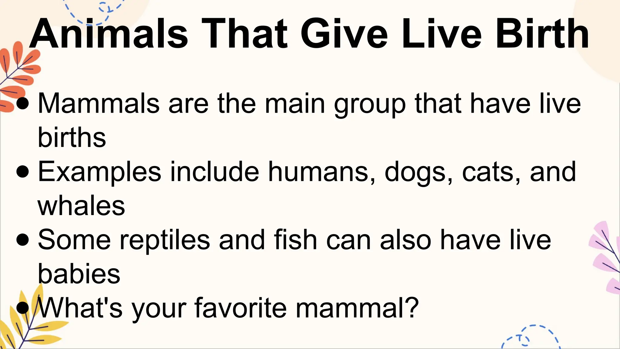SCIENCE5 Q2 5 identify which groups of animals reproduce by giving ...
