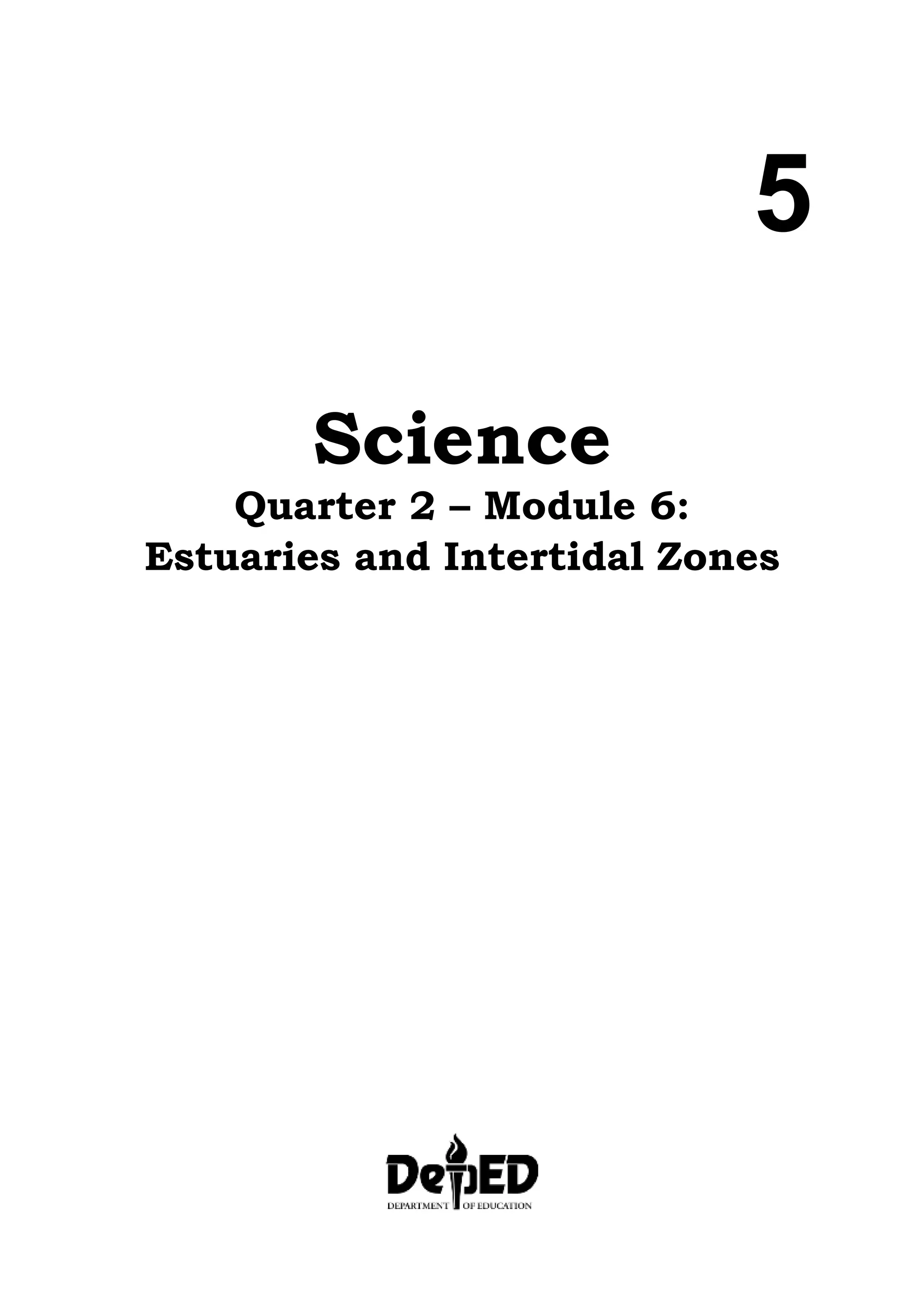 Science5_q2_mod6_EstuariesAndIntertidalZones_v2.PDF