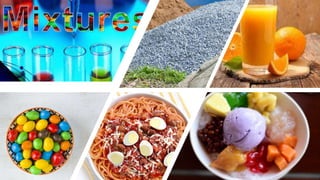 Science 6 Mixtures.pptx