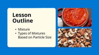 science 6 mixtures.pptx