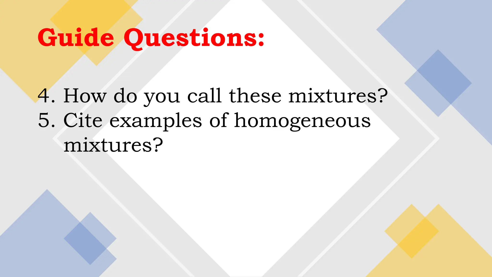 Science 6 Mixtures 1st CO.pptx