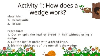 SCIENCE 6 SIMPLE MACHINE (WEDGES) PowerPoint presentation | PPT