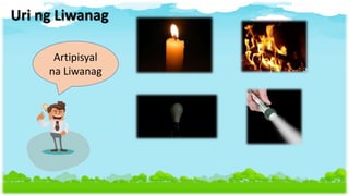 SCIENCE 6 PPT Q3 - Gamit ng Liwanag.pptx