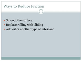 SCIENCE 6 PPT Q3 - Types Of Frictions.pptx
