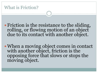SCIENCE 6 PPT Q3 - Types Of Frictions.pptx