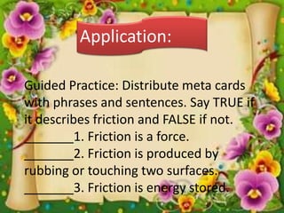 SCIENCE 6 PPT Q3 W1 Friction and Gravity | PPTX