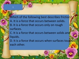 SCIENCE 6 PPT Q3 W1 Friction and Gravity | PPTX