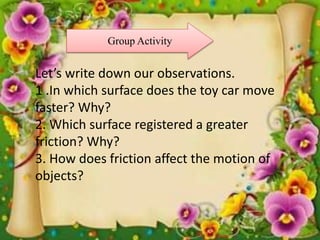 SCIENCE 6 PPT Q3 W1 Friction and Gravity | PPTX
