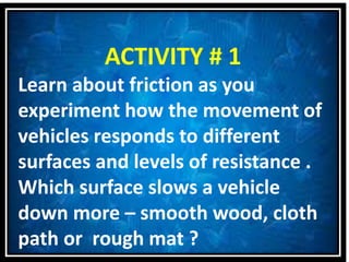 SCIENCE 6 PPT Q3 W1 - Gravitation and Frictional Forces, Kinds of ...
