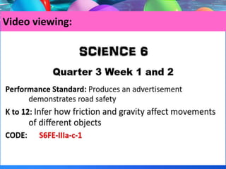 SCIENCE 6 PPT Q3 W2 - Gravitation and Frictional Forces.ppt
