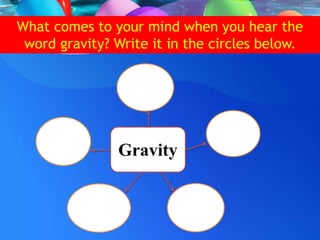 SCIENCE 6 PPT Q3 W2 - Gravitation and Frictional Forces.ppt