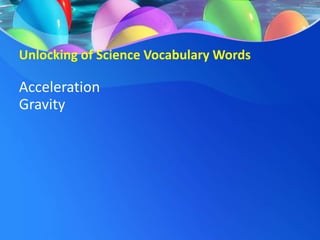 SCIENCE 6 PPT Q3 W2 - Gravitation and Frictional Forces.ppt