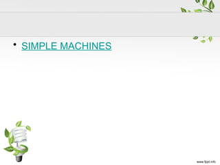 SCIENCE 6 PPT Q3 W6 - Simple Machines (1).pptx
