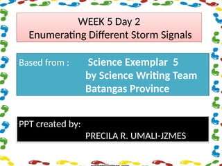 SCIENCE 6 PPT Q4 W5 Day 1-5 - Effects Of Typhoon, Storm Signals ...