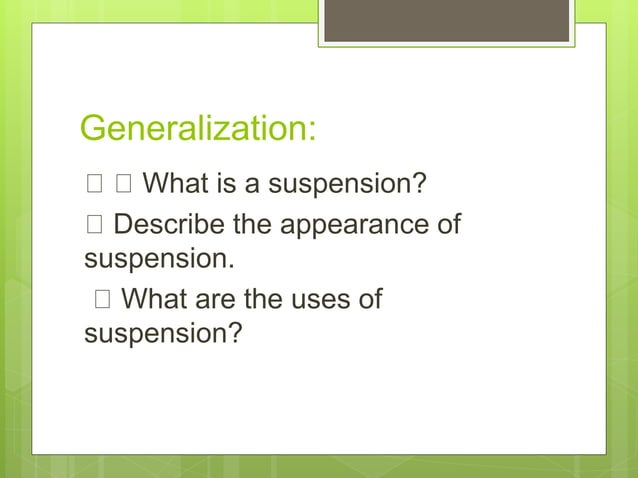 Science 6 Q1 lesson 8 DESCRIBE THE APPEARANCE AND USES OF SUSPENSION.pptx