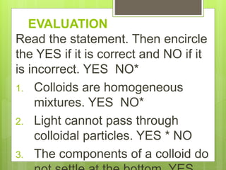 Science 6 Q1 lesson 9 DESCRIBE THE APPEARANCE AND USES OF COLLOIDS ...