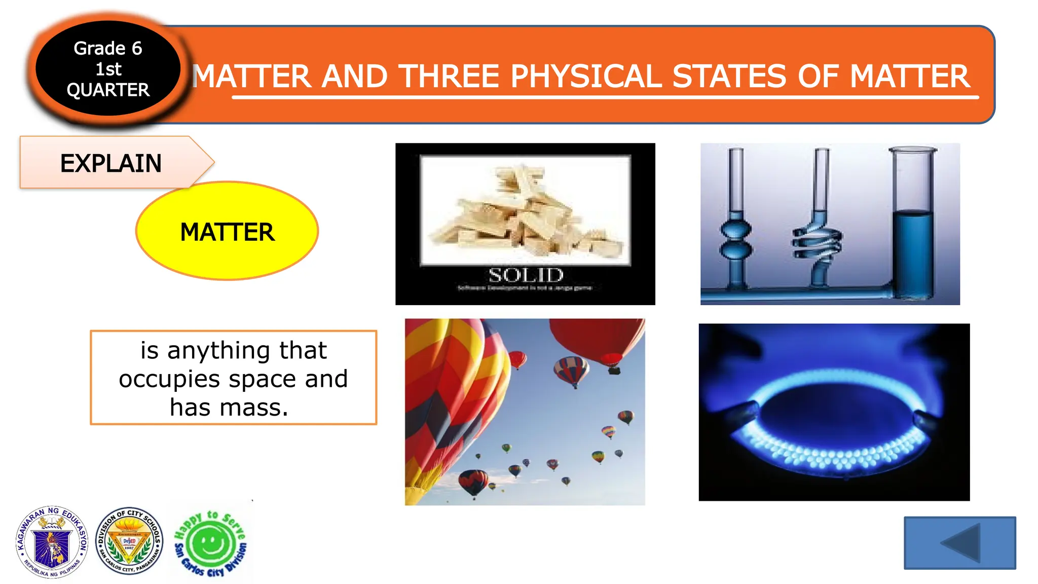 Science 6 Q1wk1 day 1 matter and miztures | PPTX