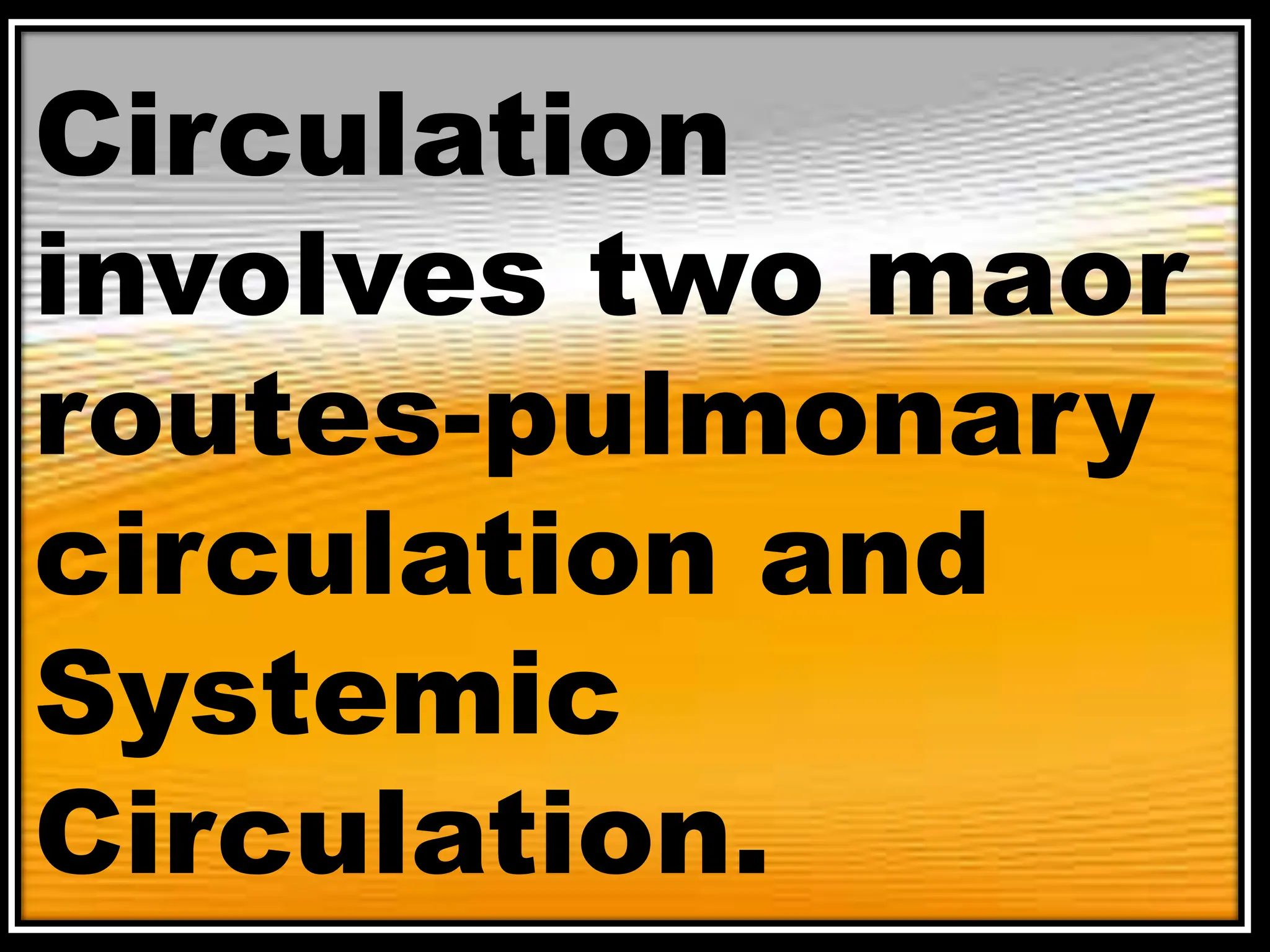 Science6 Q2 week3-circulatory routes of the blood.pptx
