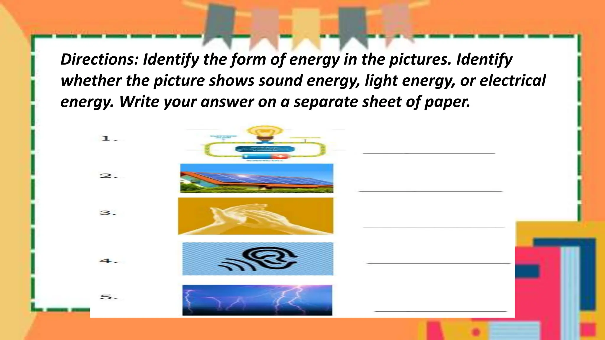 SCIENCE_6Forms of Energy (Sound, Light & Electrical_Q3_W3.pptx