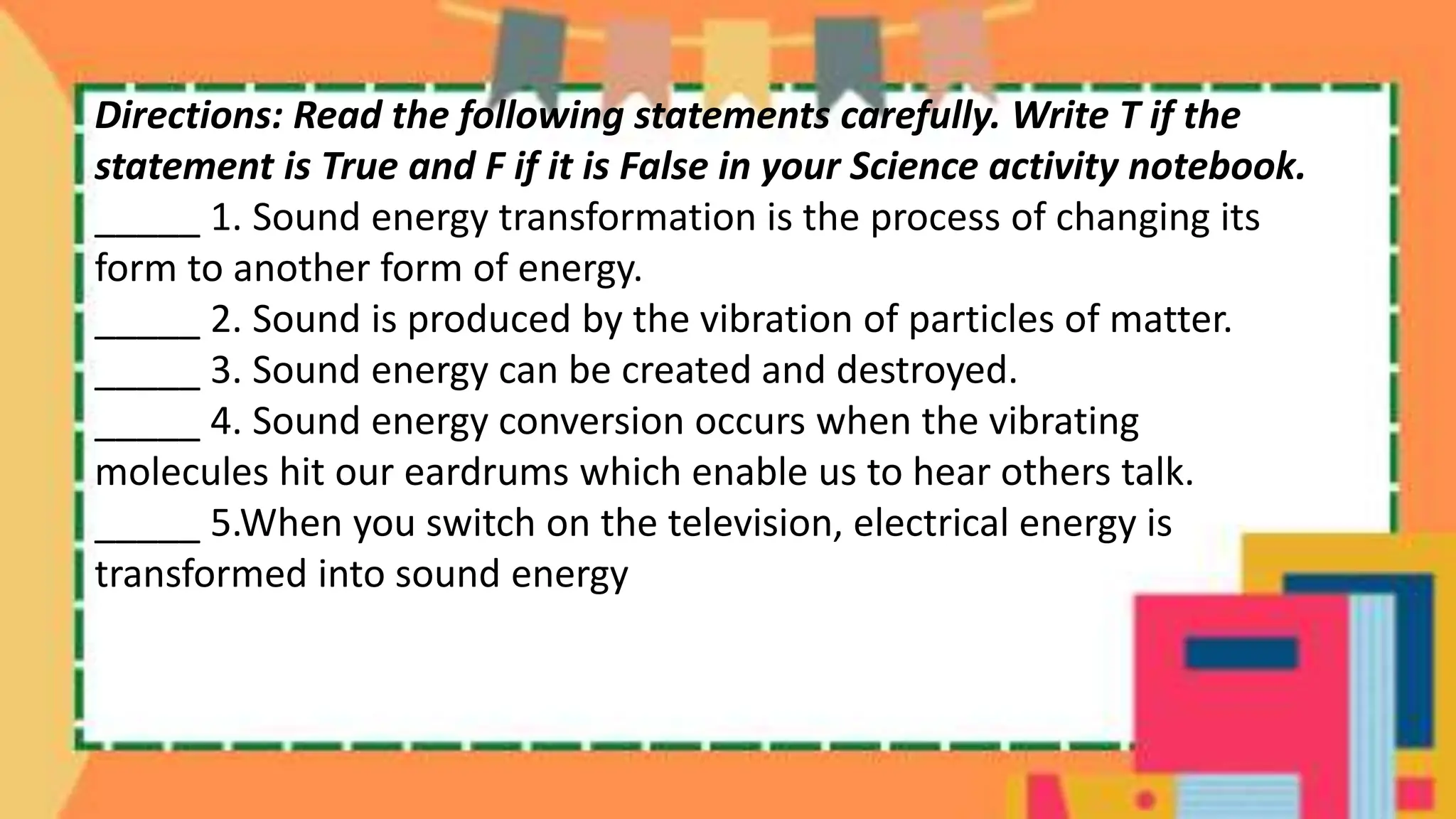 SCIENCE_6Forms of Energy (Sound, Light & Electrical_Q3_W3.pptx