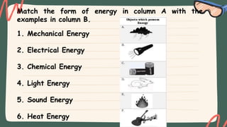 Science 6 Quarter 3 W4 Forms of Energy.pptx