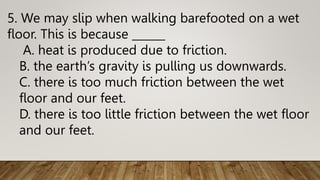 SCIENCE 6 QUARTER 3 REVIEWER(FRICTION, GRAVITY, ENERGY AND SPEED).pptx