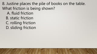 SCIENCE 6 QUARTER 3 REVIEWER(FRICTION, GRAVITY, ENERGY AND SPEED).pptx