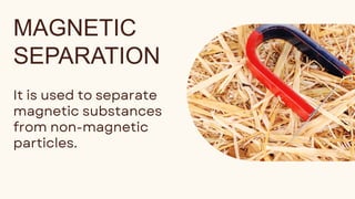 SCIENCE 6 SEPARATING MIXTURES USING MAGNET..pptx