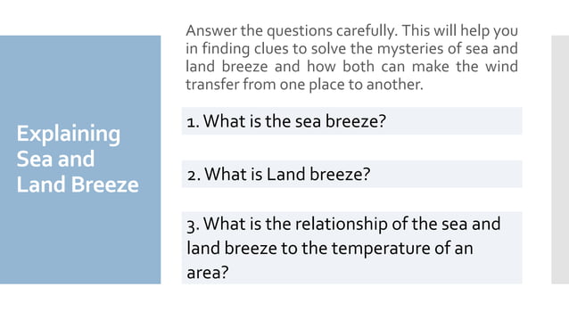 Science 7 - LAND and SEA BREEZE and its Characteristics | PPTX ...