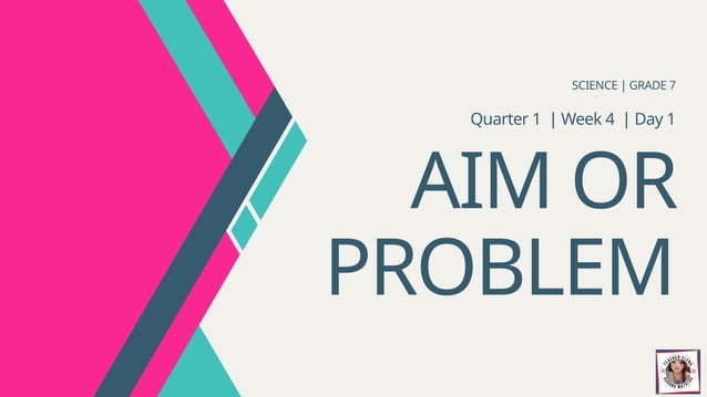 Science 7 - Quarter 1 Full Week 4 (1).pptx