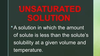 SCIENCE 7 LESSON, Saturated, Unsaturated and Supersaturated | PPTX