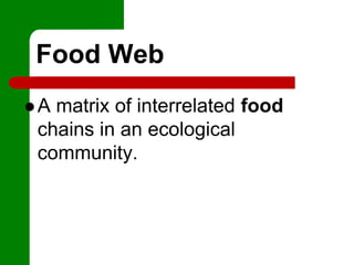 Science 7 notes glb lab 04b food chains and food webs | PPTX
