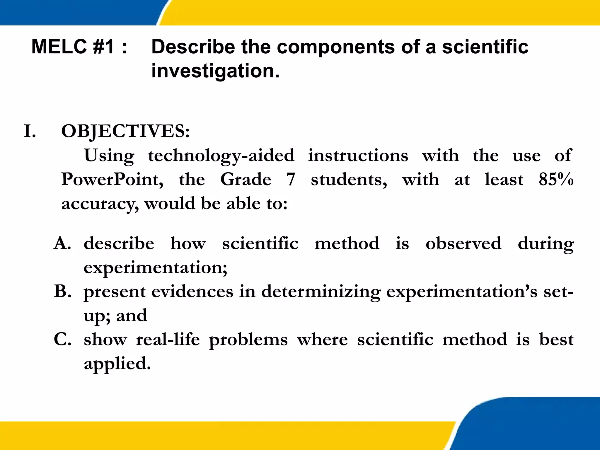 SCIENCE7: Applications of Scientific Investigation | PPTX