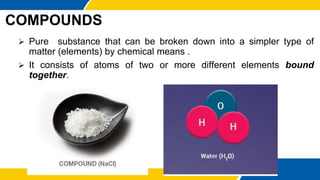 SCIENCE7: Elements and Compounds | PPTX