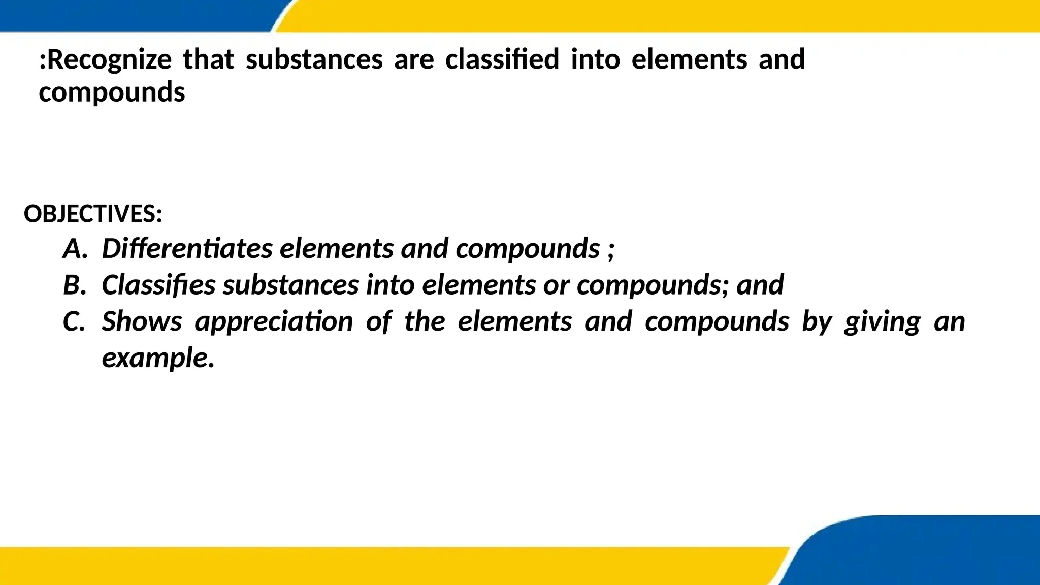 science7q1w3elementsandcompounds-201127034541 (1).pptx | Chemistry ...