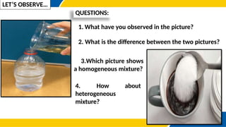 science7q1w4typesofmixtures-201127034636 (1).pptx