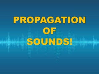 Science 8 - Sounds.pptx