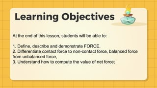 Science 8 1st Qtr Lesson 1 Force and Motion .pptx