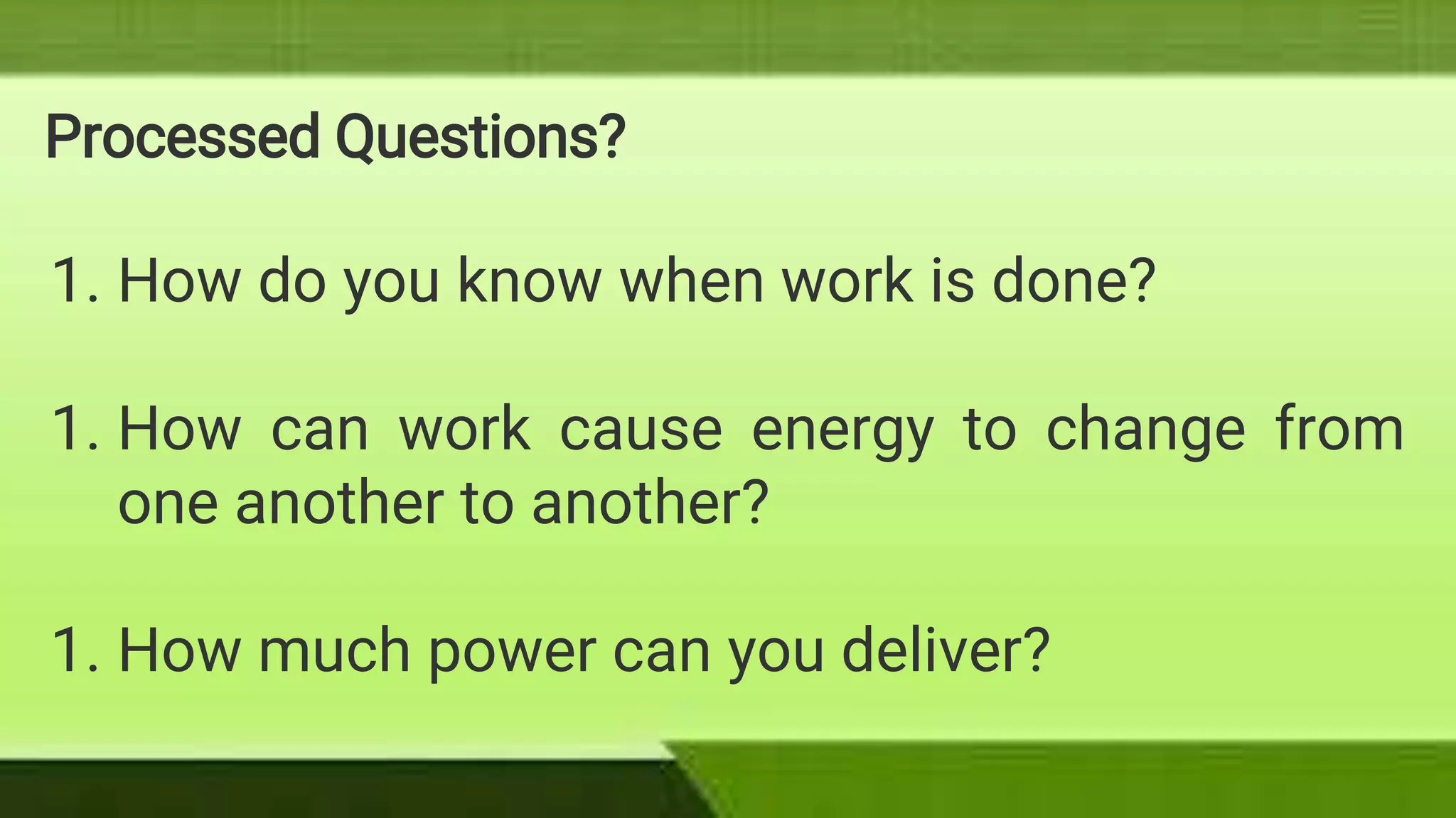 Science 8 1st Qtr Lesson 2 Work, Energy and Power.pptx