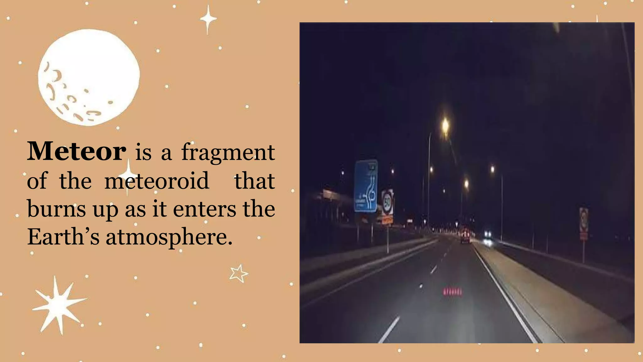 Science 8 2nd Qtr Lesson 6 Meteoroid, Meteor and Meteorite.pptx