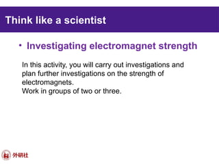 Science_8 9.4.pptx - Investigating Electromagnets | PPTX