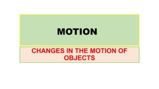 Science 8 MOTION power point presentation | PPTX