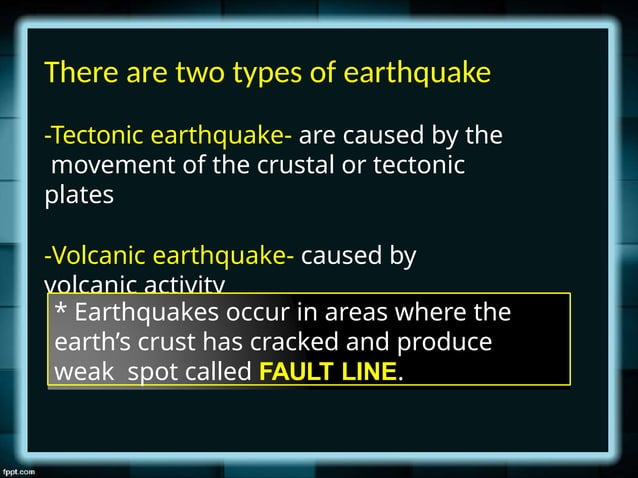 Earthquakes and Fault, Epicenter Focus and Faults and Seismic Waves | PPTX