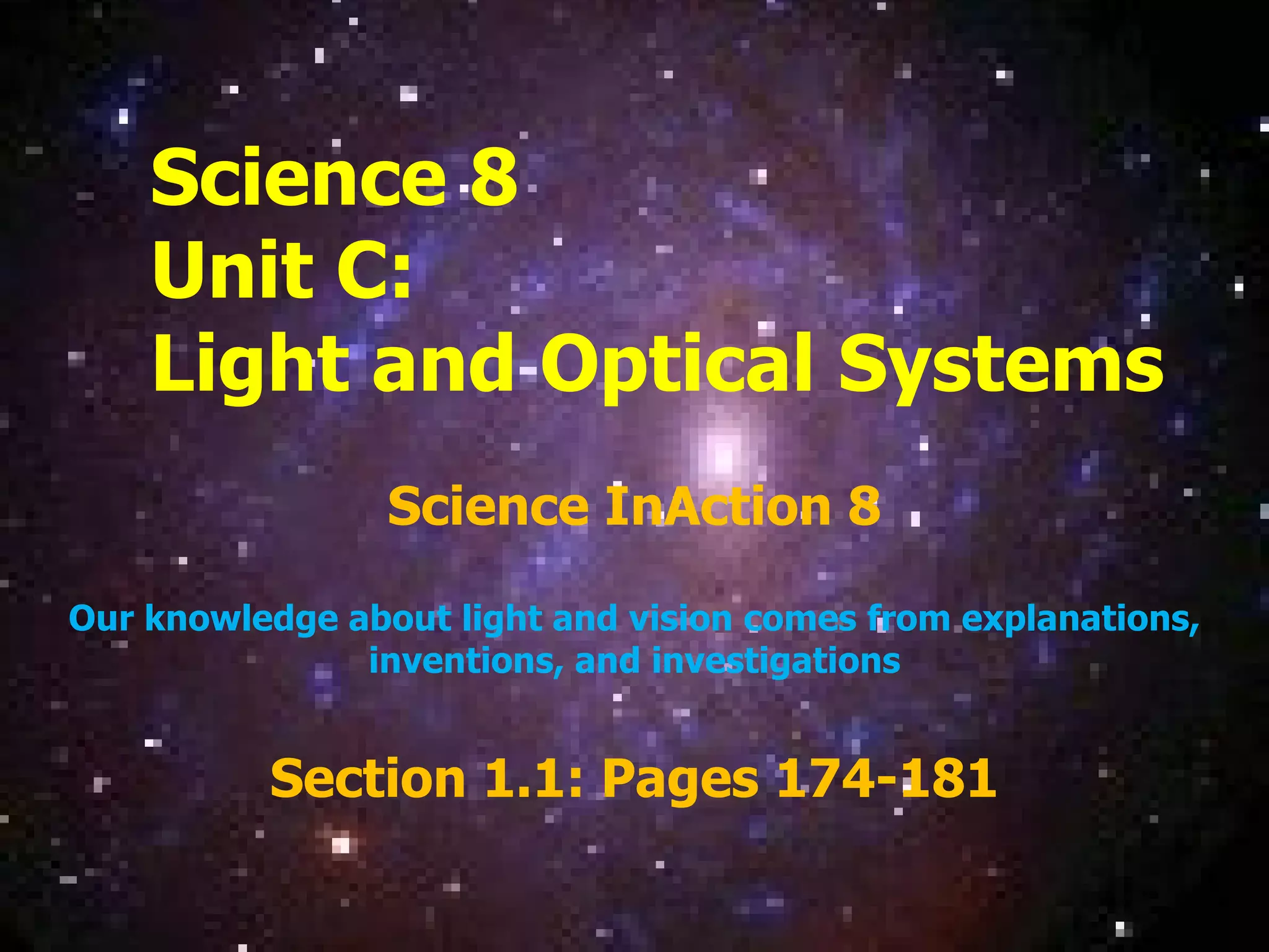 Science8 Unit C Lightand Optics Section1 Lesson1 The Challengeof Light | PPT