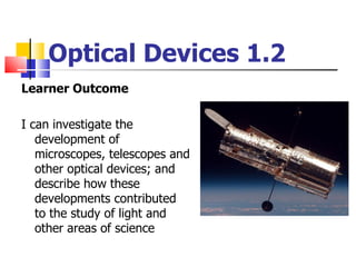 Science8 Unit C Lightand Optics Section1 Lesson2 Optical Devices | PPT