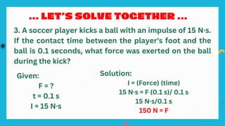 SCIENCE 9- MOMENTUM & IMPULSE ( DEMO TEACHING).pptx
