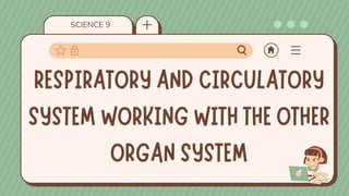 SCIENCE 9 -RESPIRATORY-Circulatory-SYSTEM.pptx