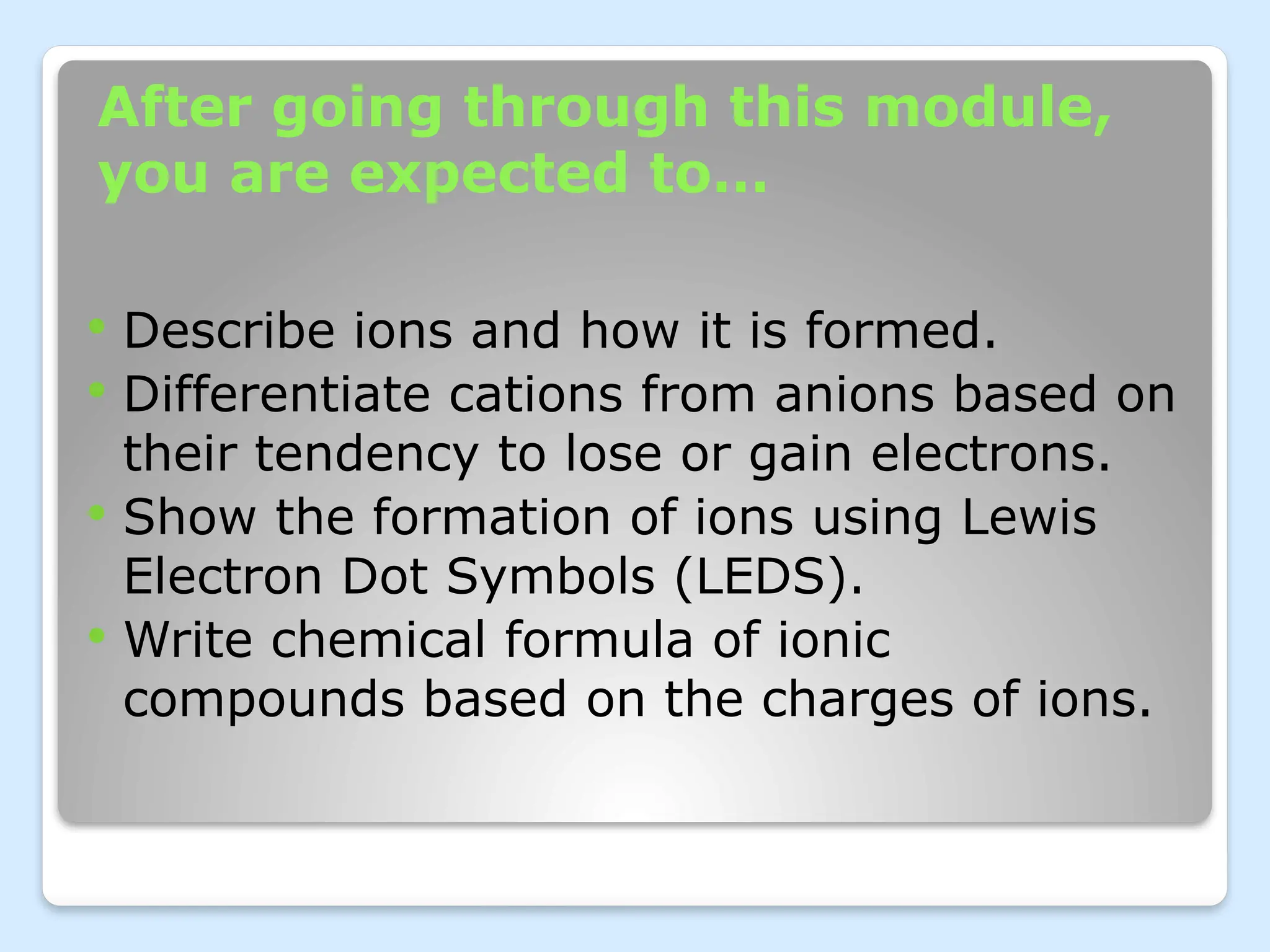Science 9 Quarter 2 module 3 Ions and how they are formed | PPTX