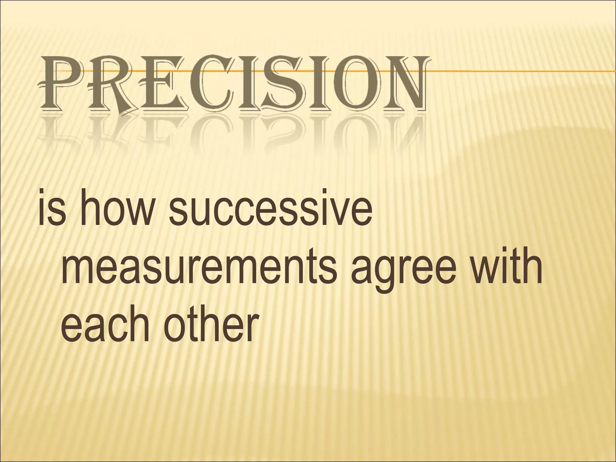 (Science) Accuracy and Precision | PPT | Physics | Science